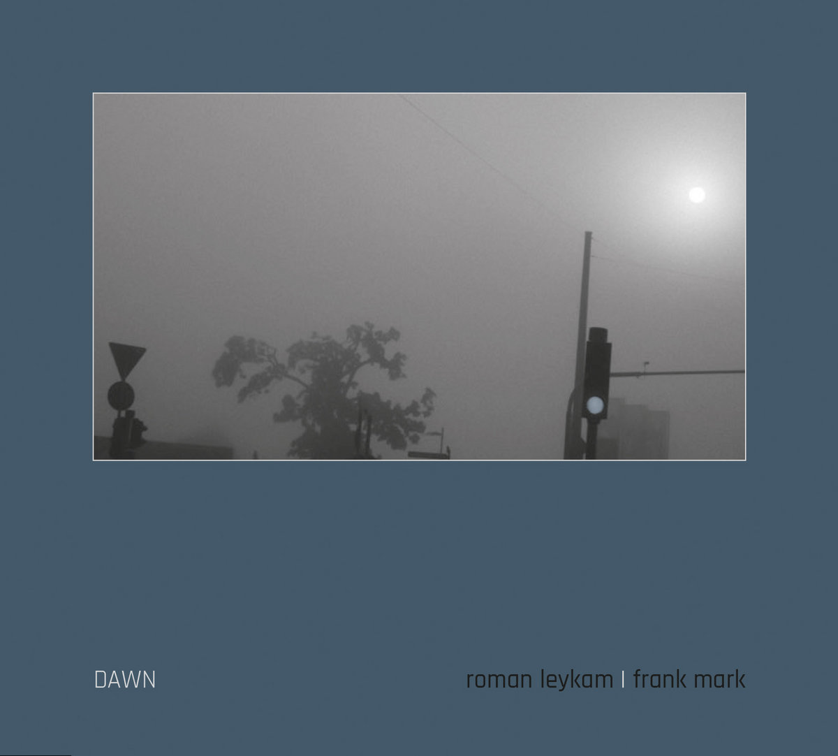 Dawn | Roman Leykam, Frank Mark | Frank Mark Arts