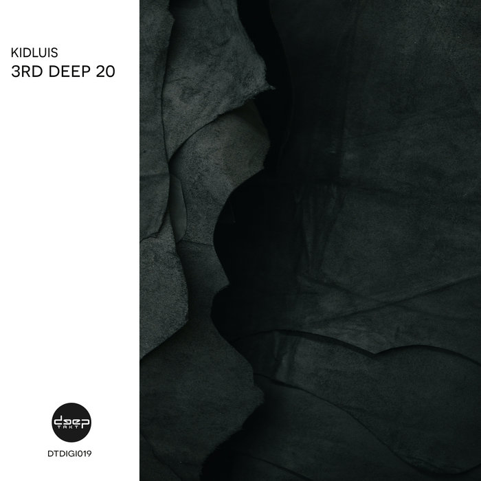 3rd Deep 20 | Kidluis | Deeptakt Records