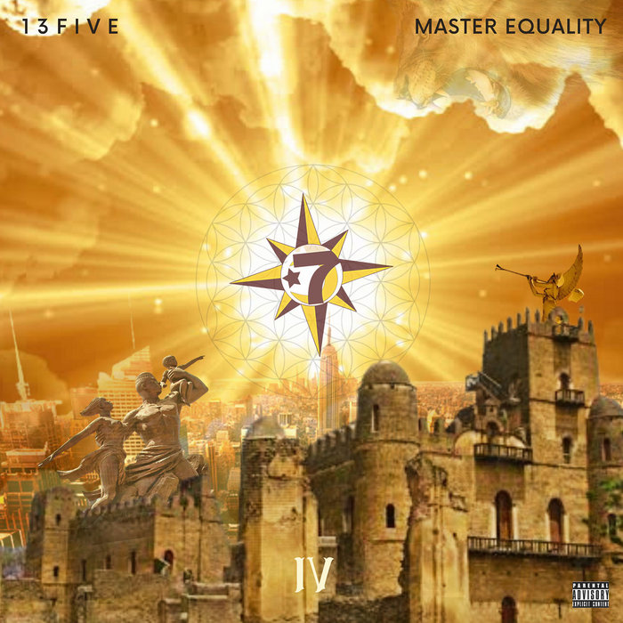 Master Equality pt. 4 | 13Five | Sun Tzu Cadre