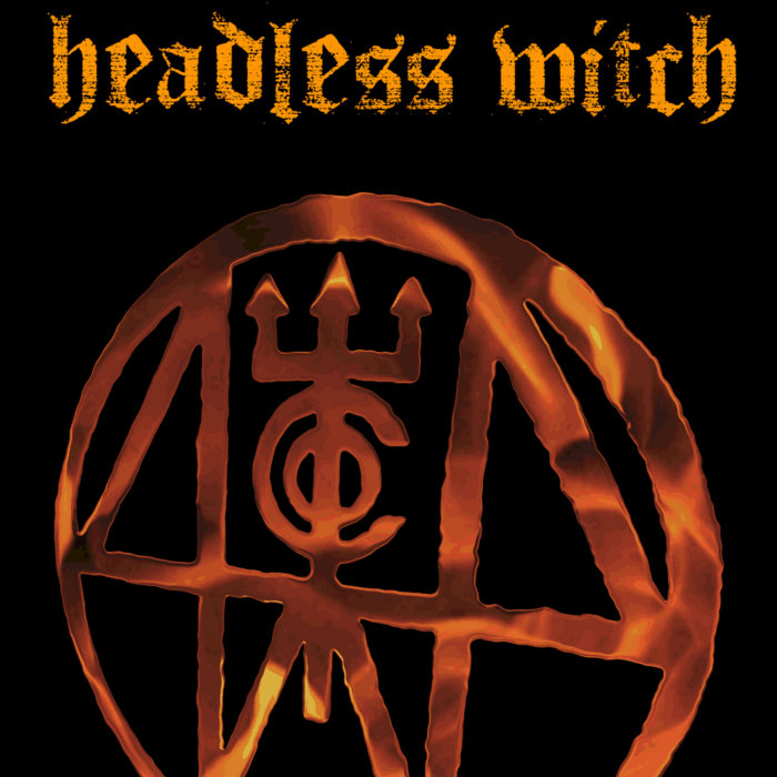 Cult Of The Headless Witch | Cult Of The Headless Witch | Sarlacc ...