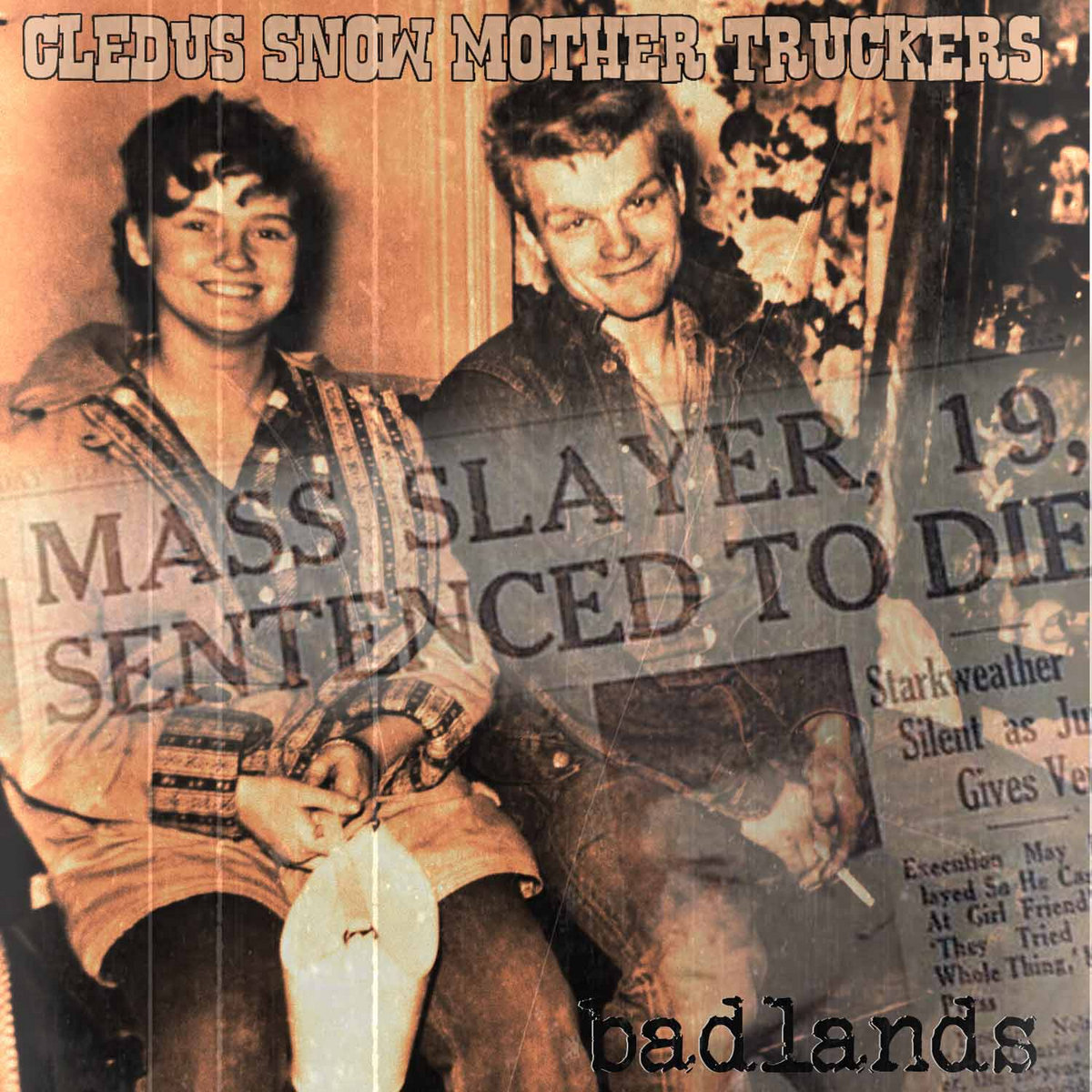Badlands (demo) | Cledus Snow Mother Truckers
