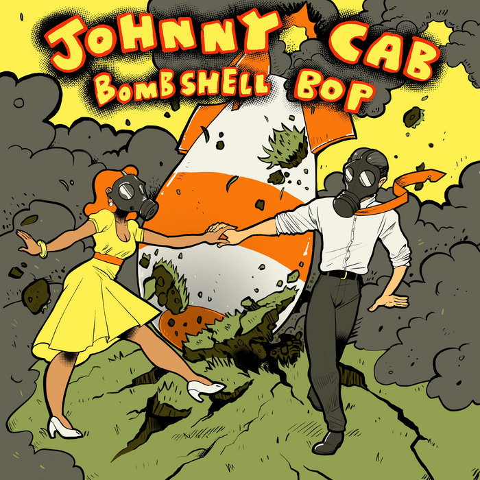 BOMBSHELL BOP | Johnny Cab