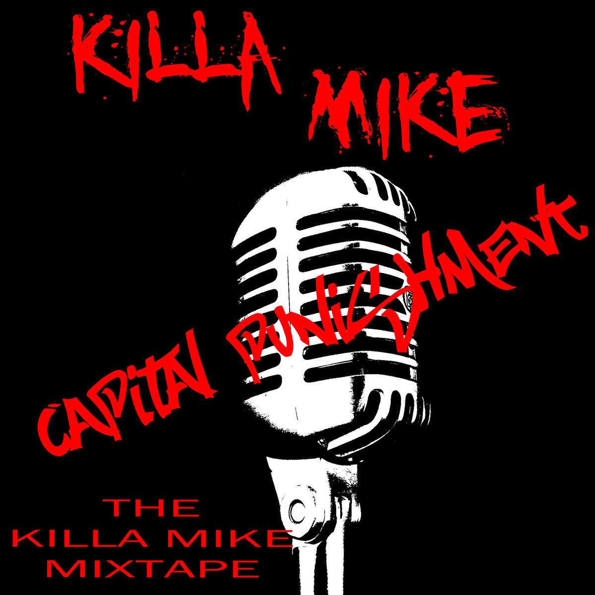 Capital Punishment: The Killa Mike Mixtape | Killa Mike