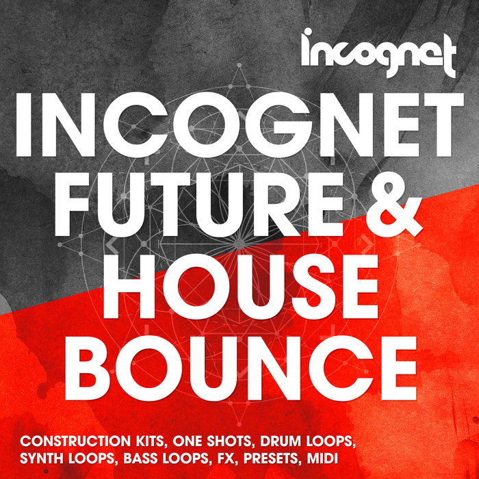 Incognet Samples - Future & House Bounce | Incognet Samples