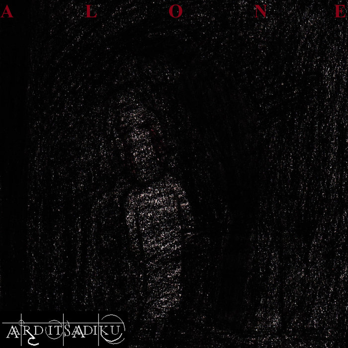 Alone | Ardit Sadiku