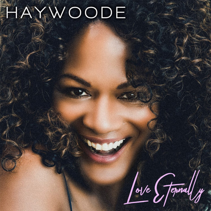 Love Eternally - Haywoode | Haywoode | Energise Records