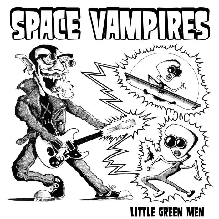 Little Green Men | Space Vampires