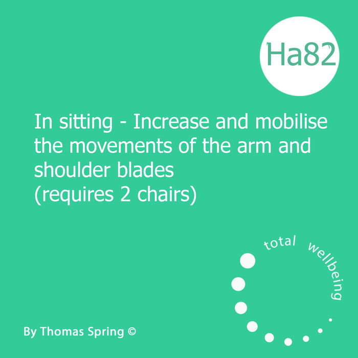 Ha82 In sitting - Mobilising the arm and shoulderjoint | Totalwellbeing