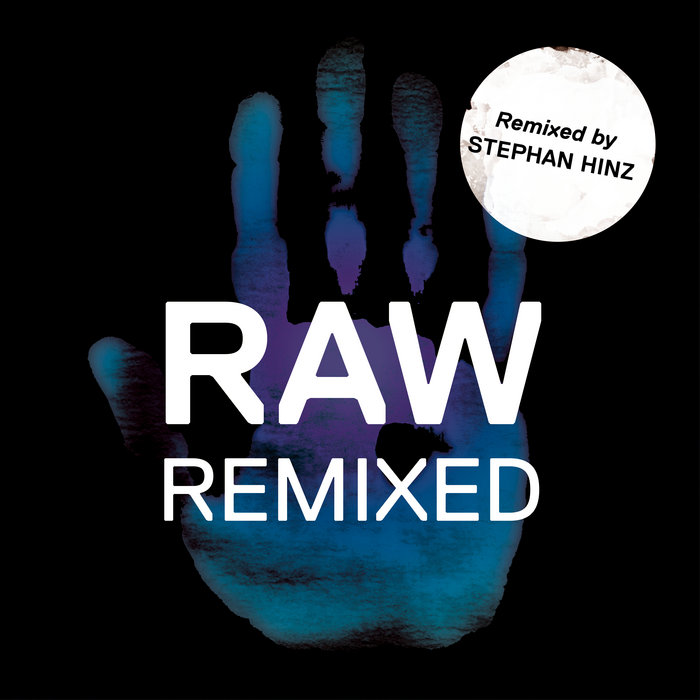 RAW 007 (REMIXED) | Kaiserdisco, Stephan Hinz | KD RAW
