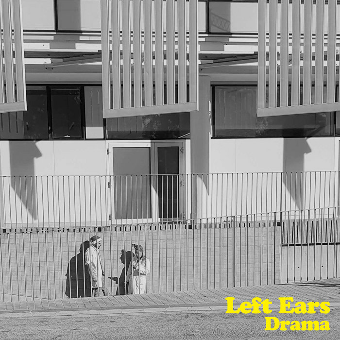 Drama | Left Ears
