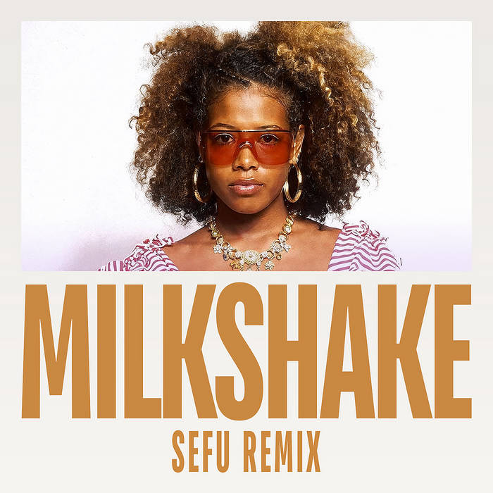 Milkshake (Sefu Remix) | Kelis | Sefu