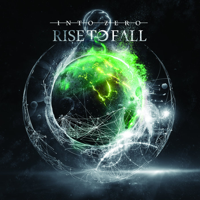Into Zero | Rise To Fall