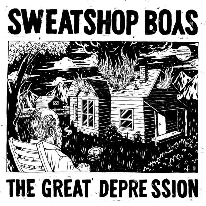 The Great Depression LP | The Sweatshop Boys | Drunken Sailor Records