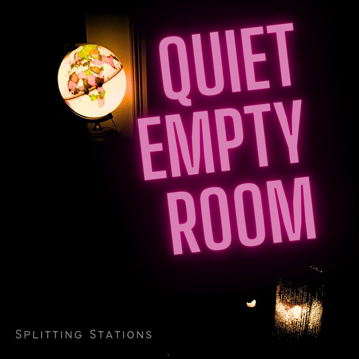 Quiet Empty Room | Splitting Stations Quiet Empty Room | Splitting Stations