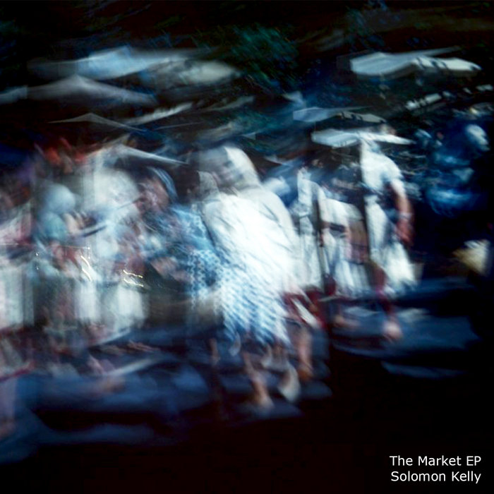 The Market | Solomon Kelly