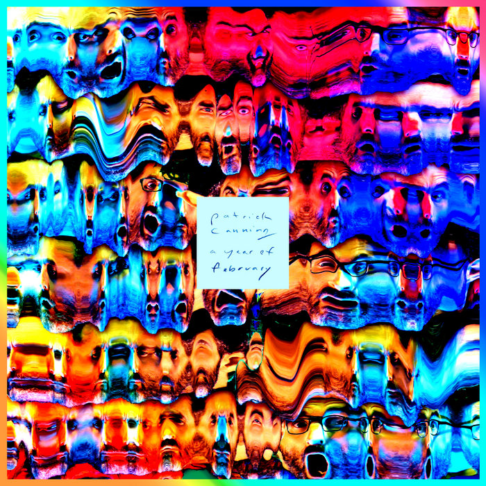 A Year Of February | Patrick Canning