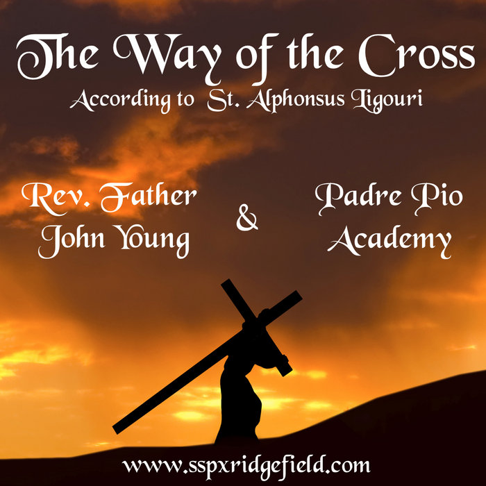 The Way of the Cross | Padre Pio Academy