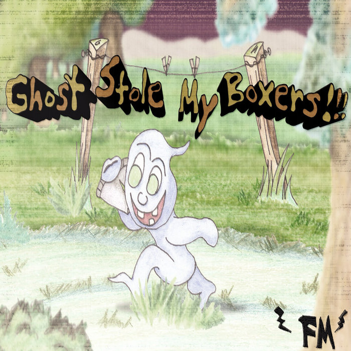 Ghost Stole My Boxers!!! | Fightin' Werewolfs Fightin' Mooses