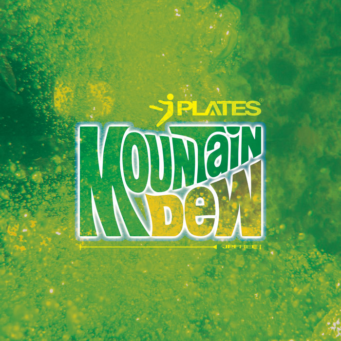 Mountain Dew [Free Download] | J Plates