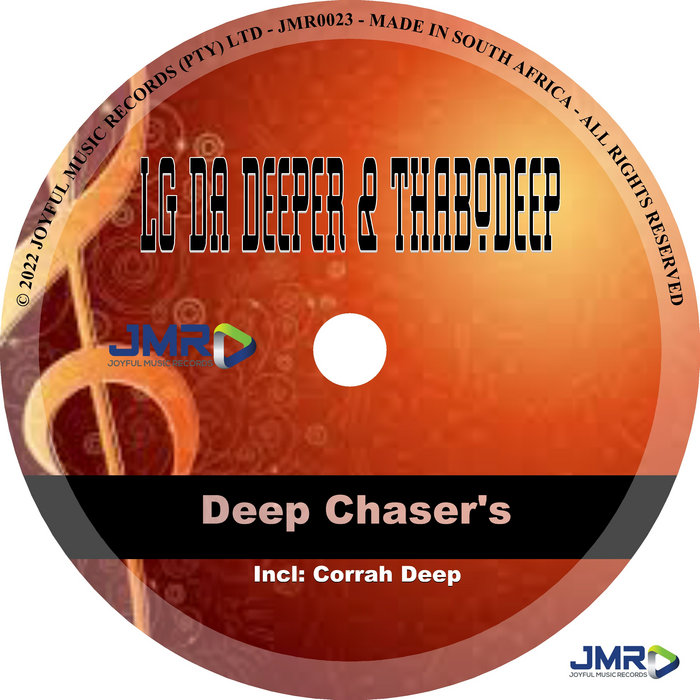 Deep Chaser's | LG DA Deeper; ThaboDeep | Joyful Music Records (Pty) Ltd