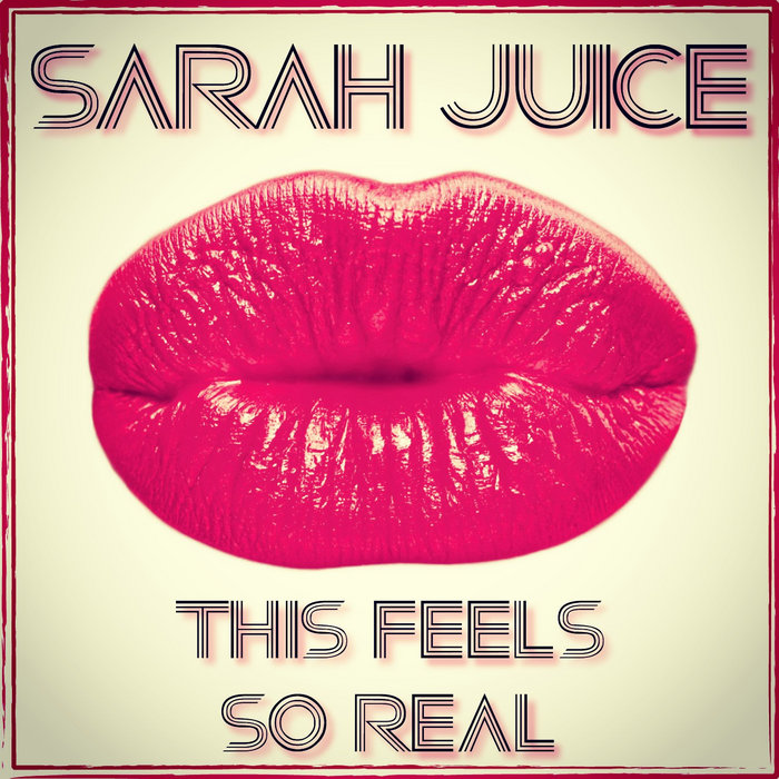 This Feels So Real | Sarah Juice | Leo J
