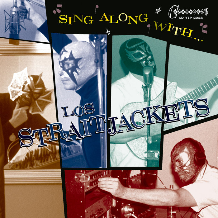 Sing Along With Los Straitjackets | Los Straitjackets