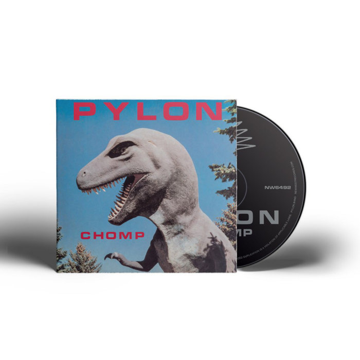 PYLON CHOMP CD - reissue by New West Records - no download | Pylon ...