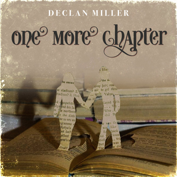 One More Chapter | Declan Miller