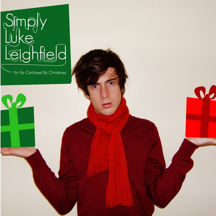 I'm So Confused by Christmas (single) | Luke Leighfield