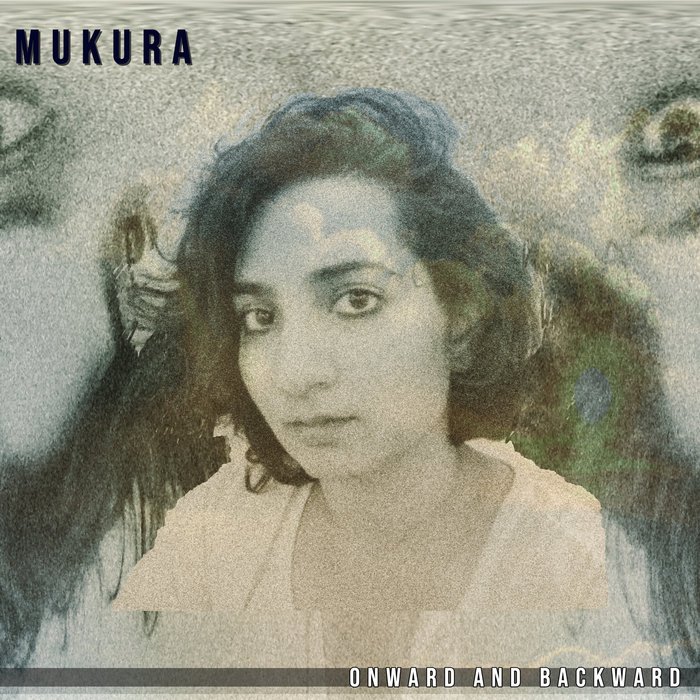 Onward and Backward | Mukura