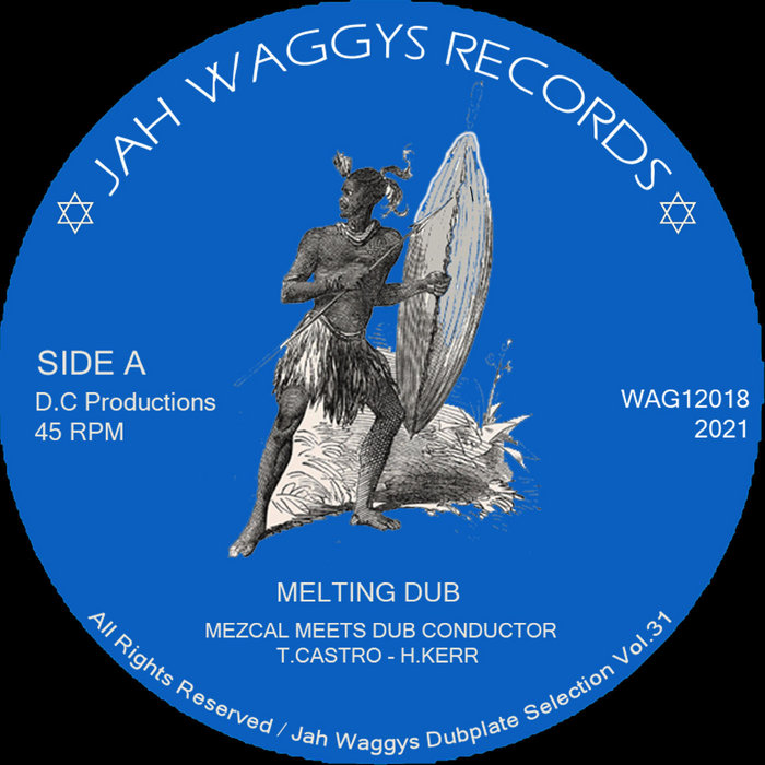 Jah Waggys Dubplate Selection Vol.31-12"-Melting Dub / Mezcal Meets Dub ...