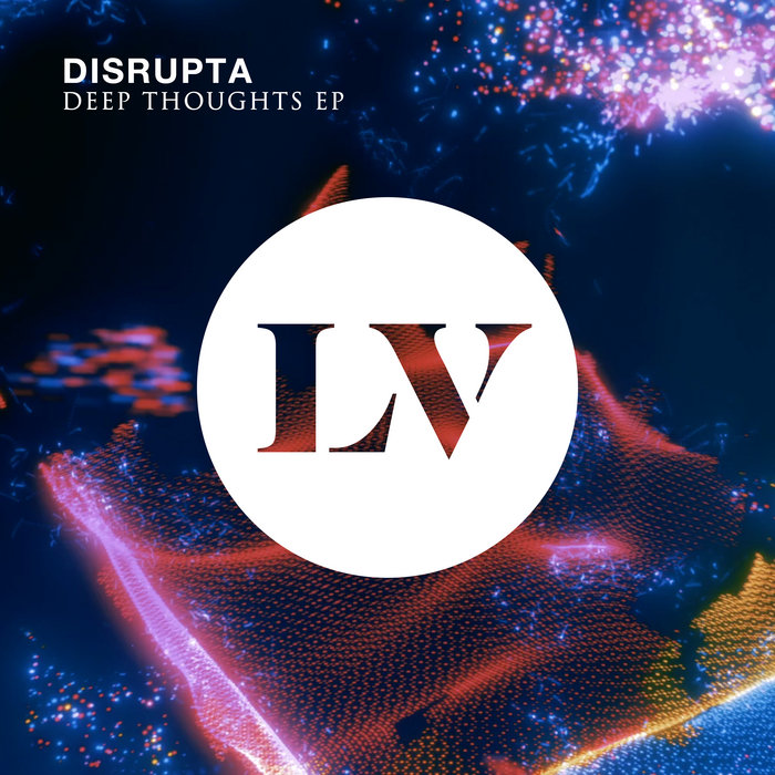 Deep Thoughts EP | Disrupta | V Recordings