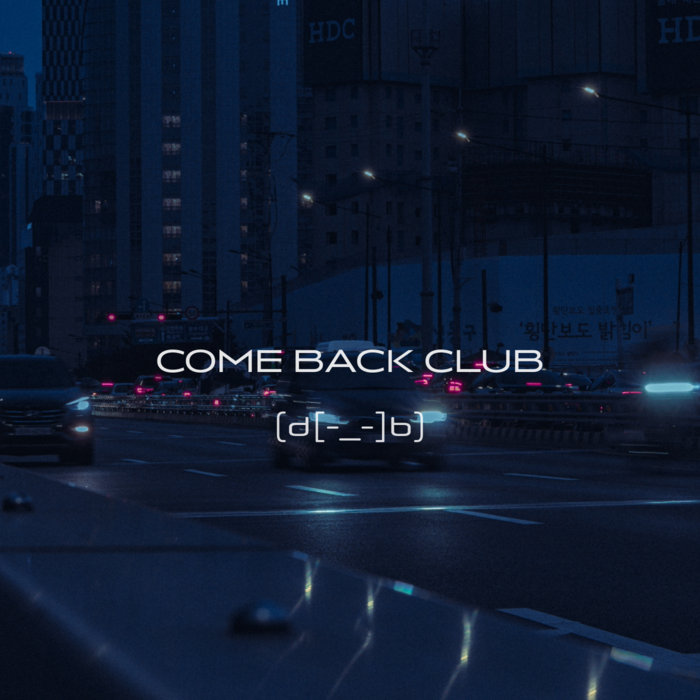 Come Back Club | Juche