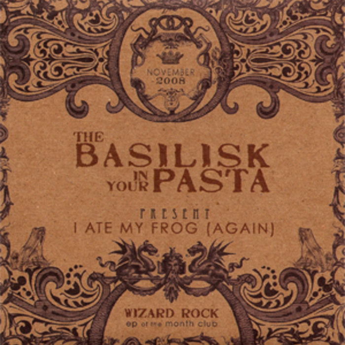 I Ate My Frog Again The Basilisk In Your Pasta Wizrocklopedia