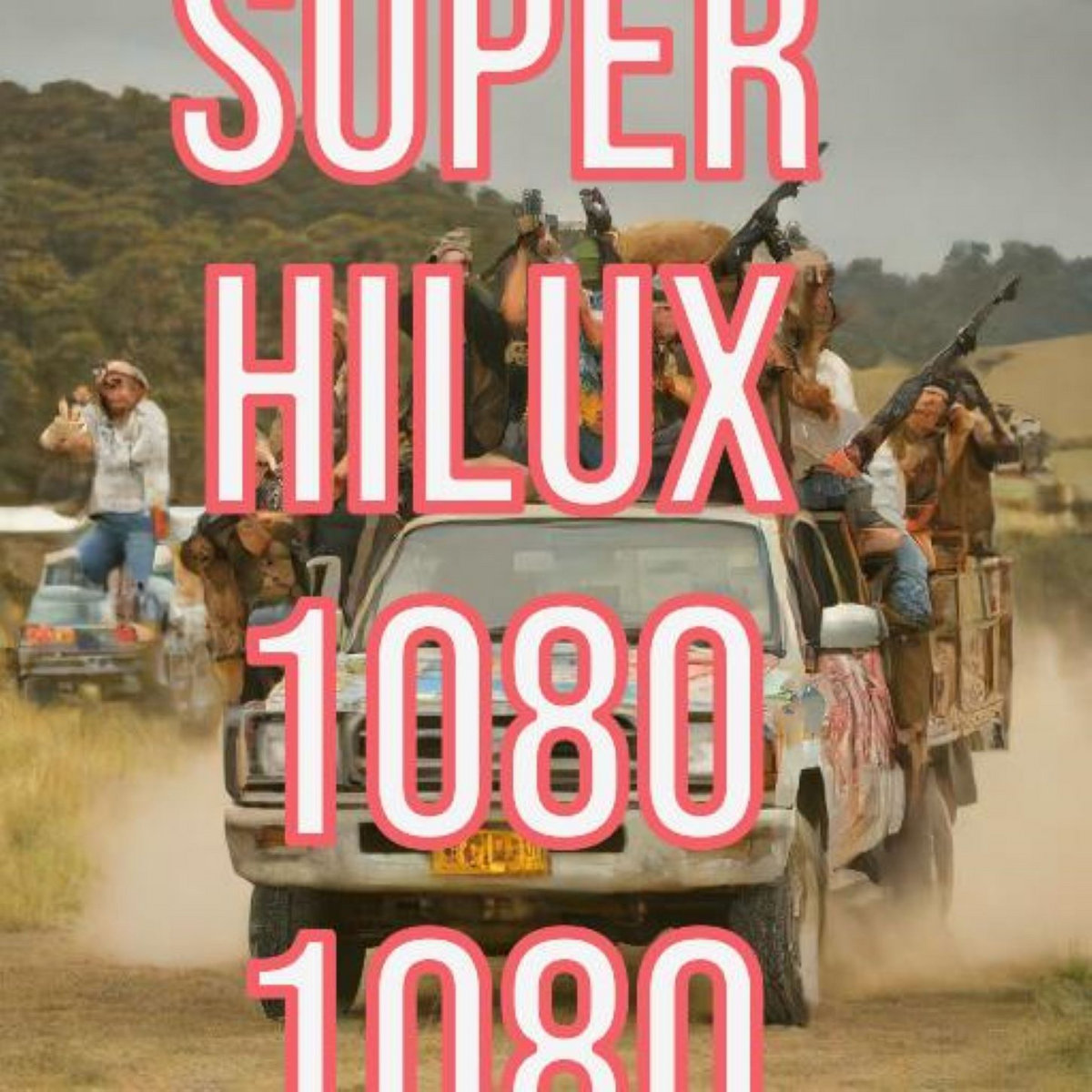 WORLD FAMOUS IN GOLDEN BAY | SUPER HILUX 1080 1080