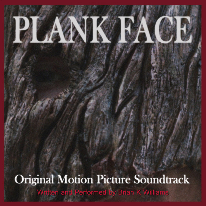 Plank Face: Original Motion Picture Soundtrack | Bandit Motion Pictures