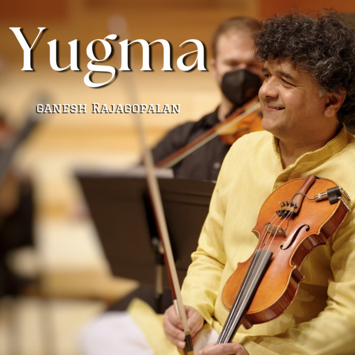 YUGMA - a Confluence | Ganesh Rajagopalan