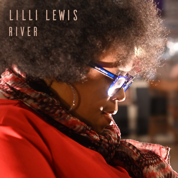 River | LILLI LEWIS @folkrockdiva