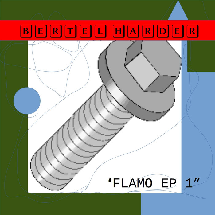 `FLAMO EP 1" | Bertel Harder