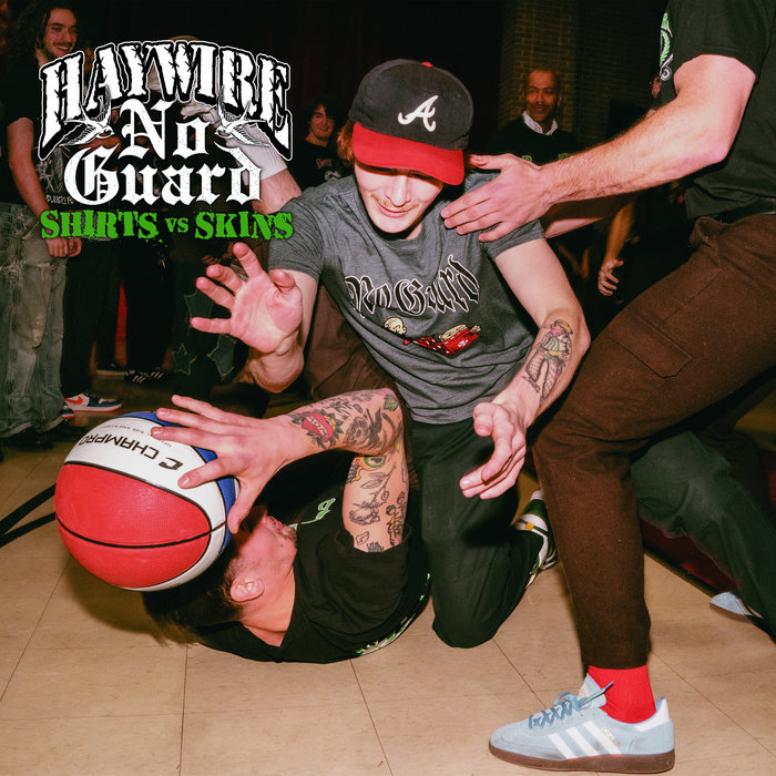 -093- HAYWIRE / NO GUARD "Shirts Vs. Skins" One-Sided Split 12 ...