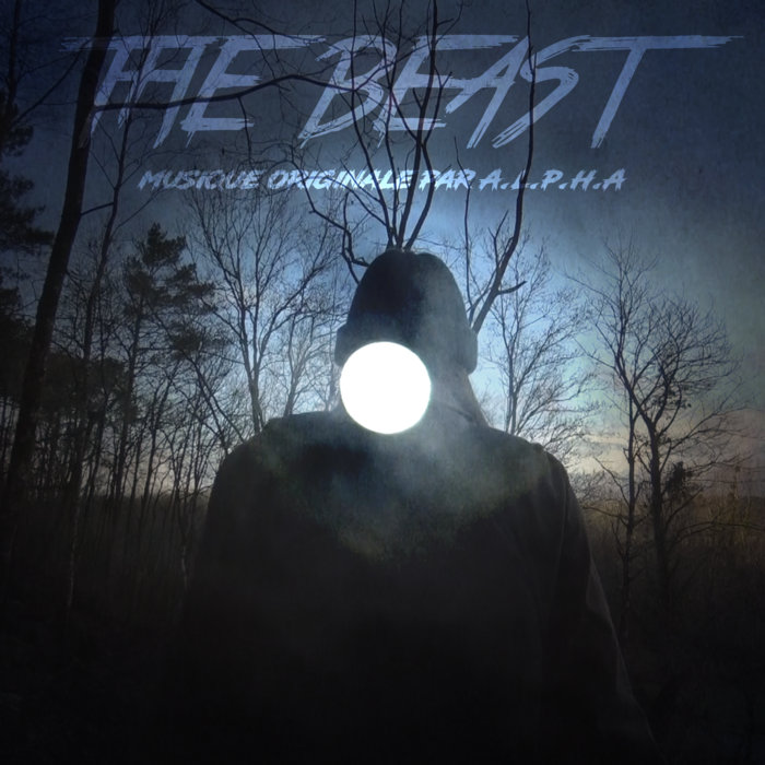 The Beast (OST) | A.L.P.H.A