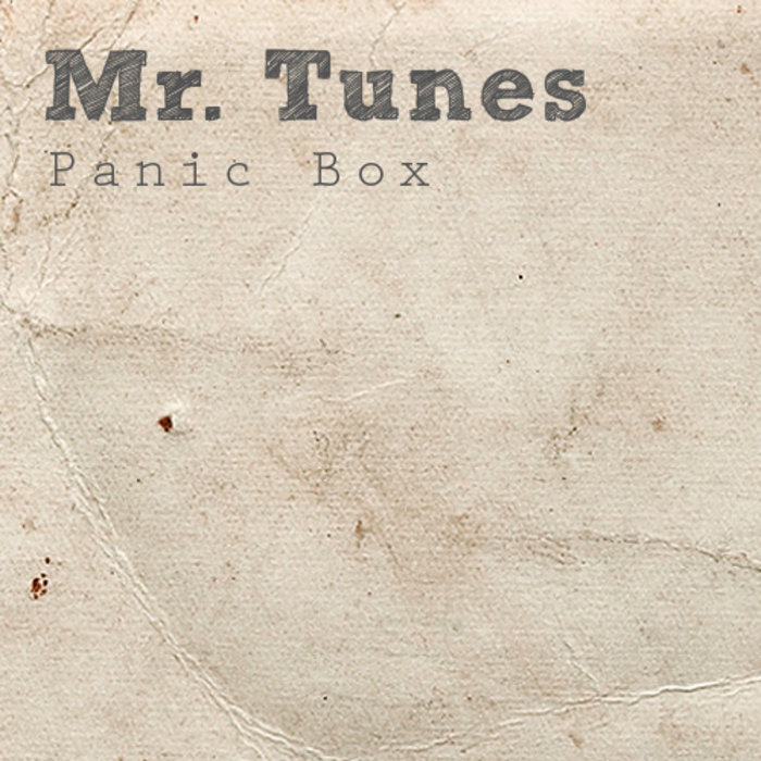 Panic Box | Mr. Tunes