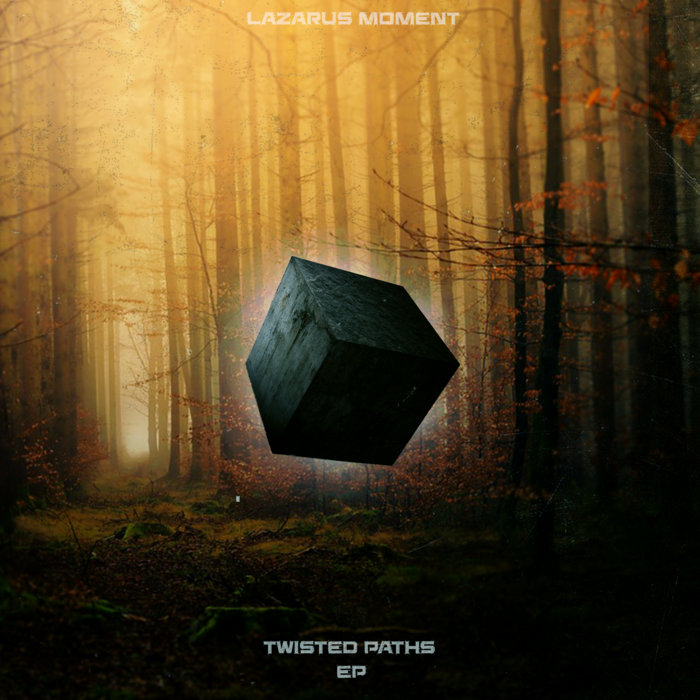 Twisted Paths EP | Lazarus Moment