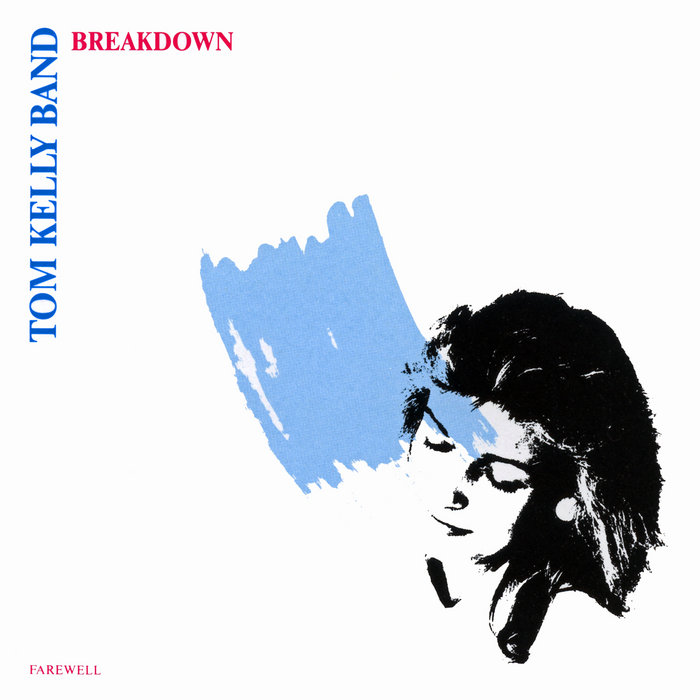 Breakdown (CD Original) | Tom Kelly Band