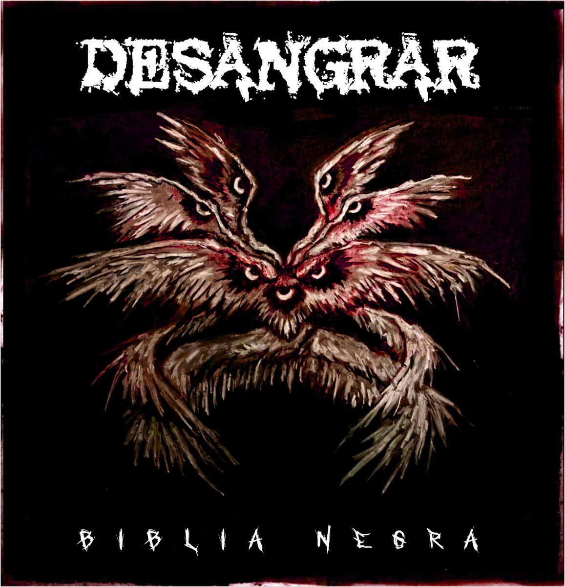 Desangrar Biblia Negra Grindwar Records
