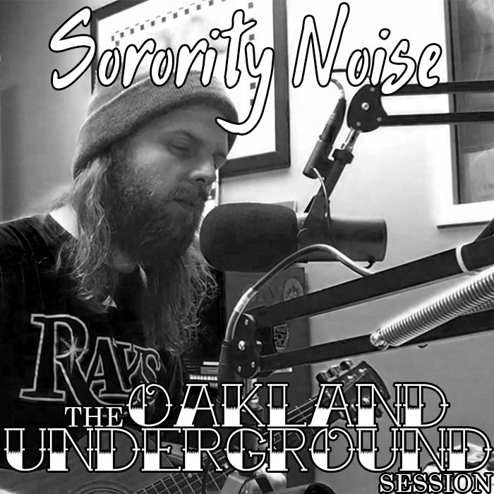 Sorority Noise - The Oakland Underground Session | Sorority Noise ...