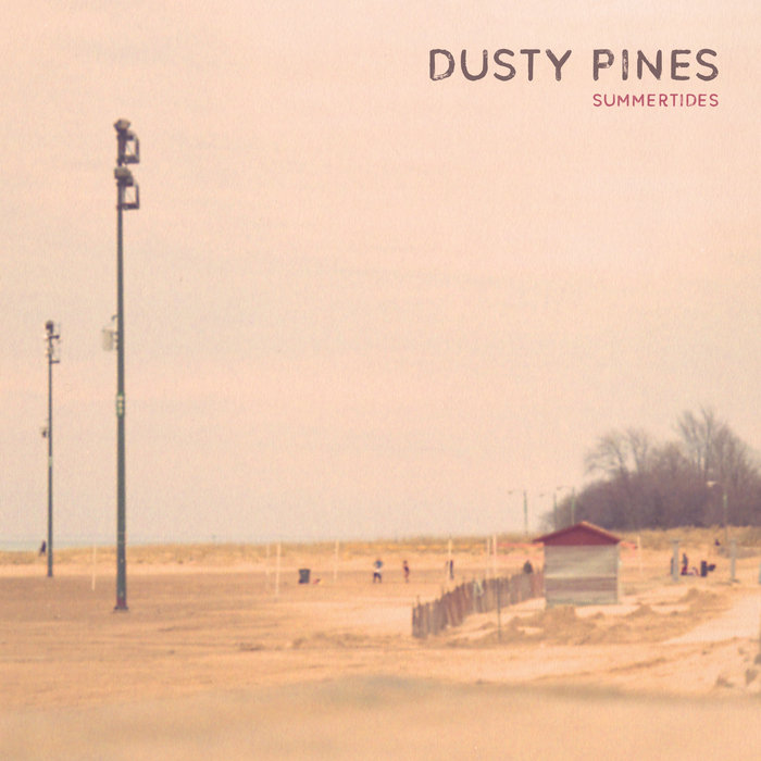 Summertides | Dusty Pines