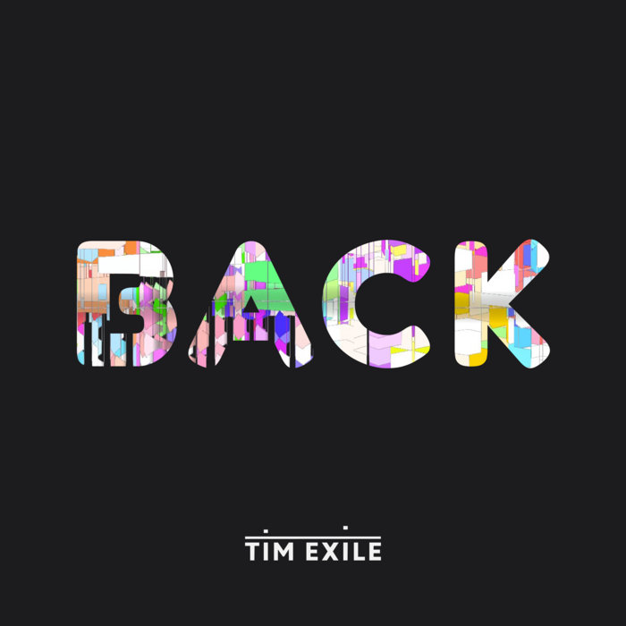 Back EP | Tim Exile