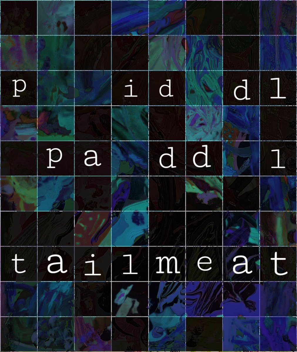 piddl paddl | tailmeat