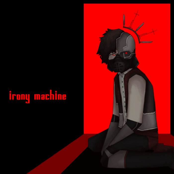 Irony Machine | ennn